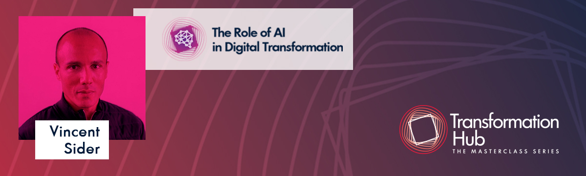 The Role of AI in Digital Transformation - Vincent Sider ...